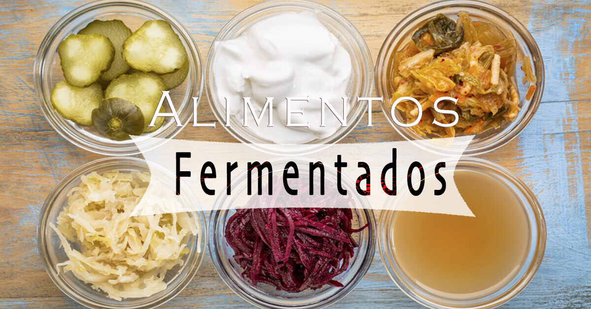 Conheça melhor os alimentos fermentados - Nutrição Integrativa